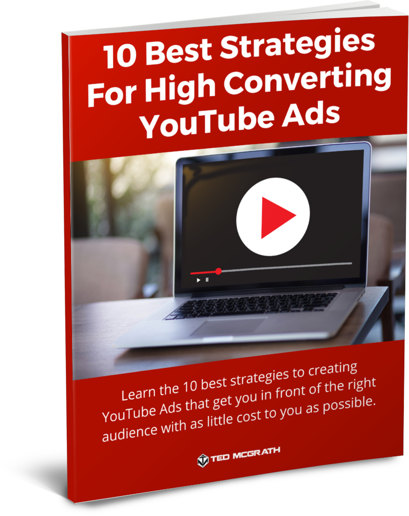 The 10 Best Strategies For High Converting YouTube Ads